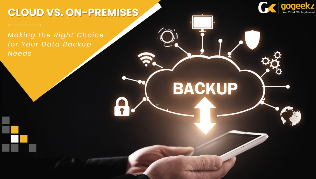 Cloud vs On-Premises: Choose Best Option for Data Backup