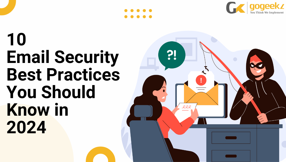10 Email Security Best Practices You Should Know in 2024