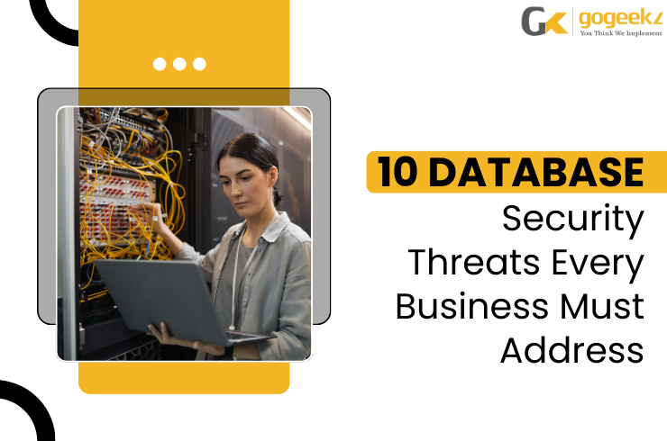 Top Database Security Threats And How To Prevent Them